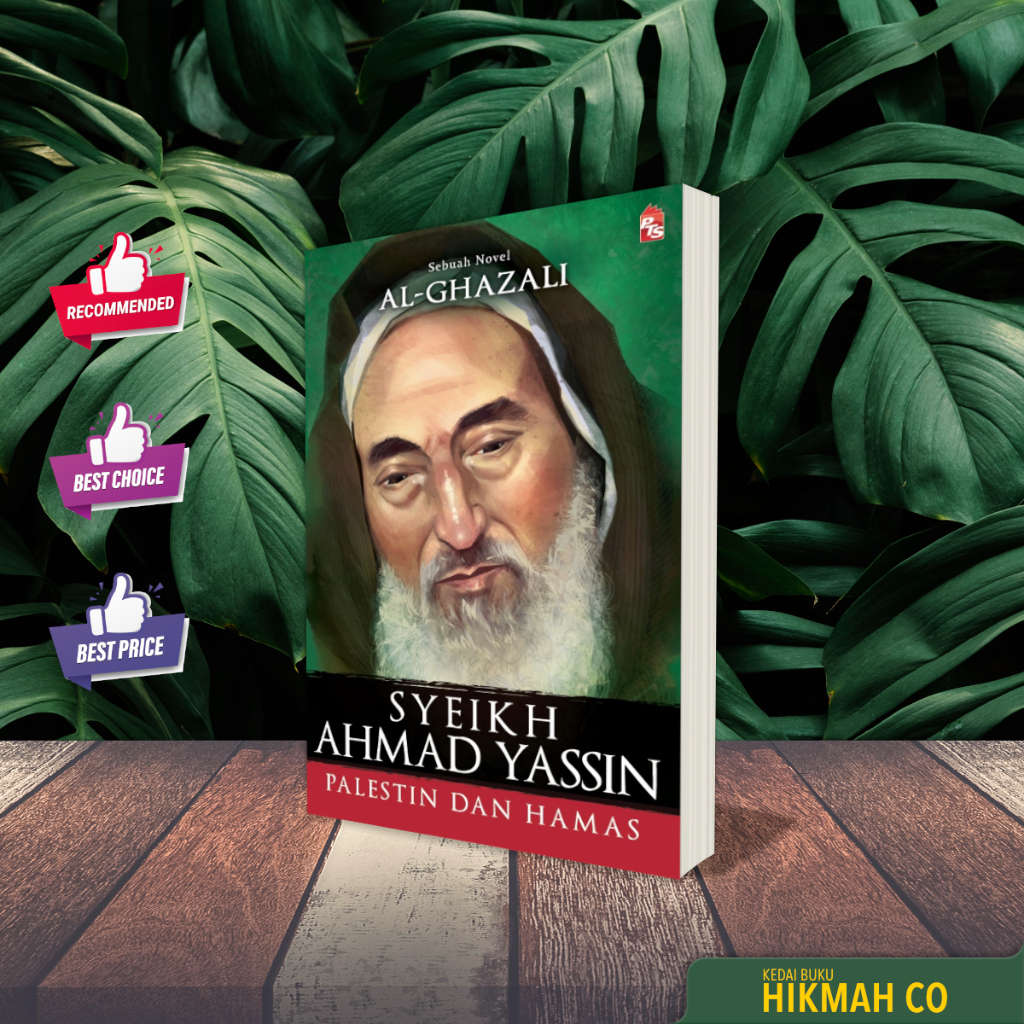 Syeikh Ahmad Yassin: Palestin dan Hamas. Penulis Al-Ghazali. PTS ...