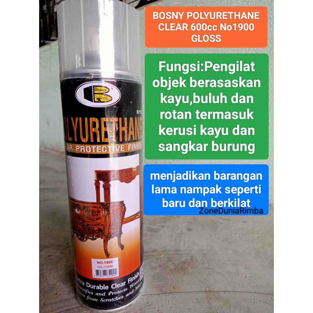 (SPRAY SANGKAR BURUNG) BOSNY POLYURETHANE CLEAR PROTECTIVE FINISH 600cc ...