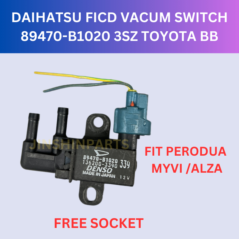 TOYOTA BB PASSO FICD PERODUA ALZA MYVI 1.5 VACUUM SWITCH 3SZ K3 FICD ...