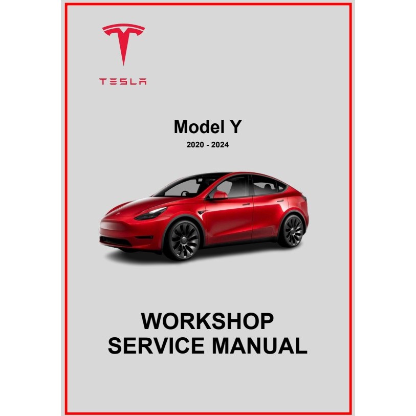 Tesla Y / Tesla Model Y 2020 - 2024 Workshop Repair Service Manual ...