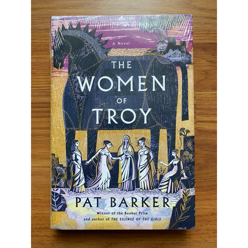 (Hardcover) The Women of Troy (Women of Troy #2) by Pat Barker (Greek ...