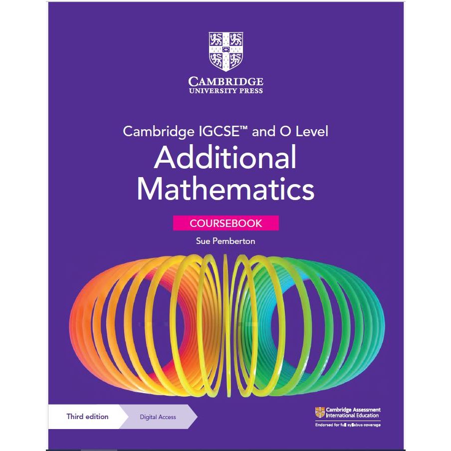 Cambridge IGCSE and O Level Additional Mathematics Coursebook, 3rd ...