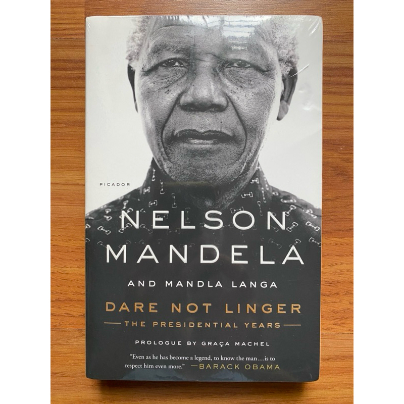 Dare Not Linger: The Presidential Years by Nelson Mandela, Mandla Langa ...