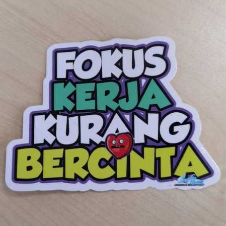 Sticker Kereta Motor Helmet Laptop Ayat Kelakar Semangat Fokus Kerja ...