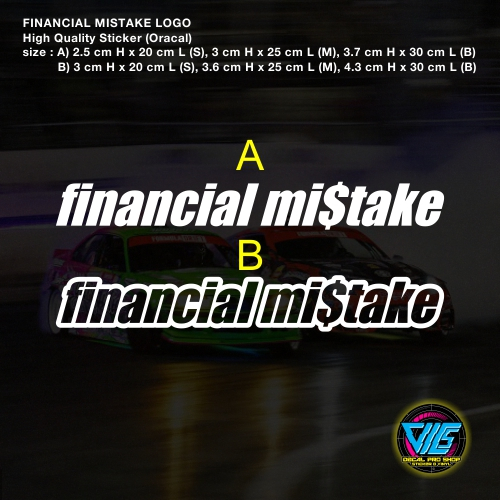FINANCIAL MISTAKE Sticker / Decal (High Quality Sticker) | Shopee Malaysia