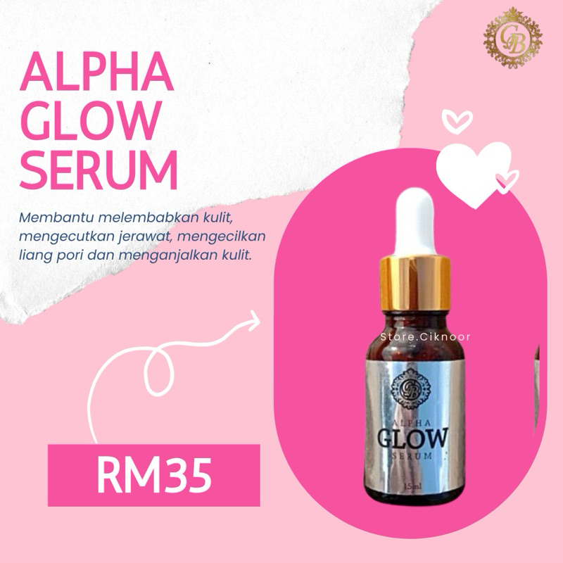 ALPHA GLOW SERUM | GB SKINCARE 💯 ORIGINAL | READY STOCK | Shopee Malaysia