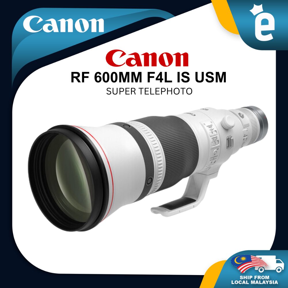 Canon RF 600mm f4 L IS USM Lens (ORIGINAL CANON WARRANTY) | Shopee Malaysia