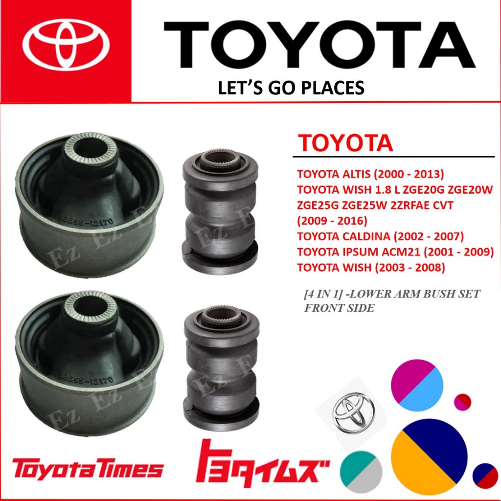 [4 IN 1] - FRONT LOWER ARM BUSH SET TOYOTA ALTIS WISH 1.8 ZGE20 ZGE25 ...