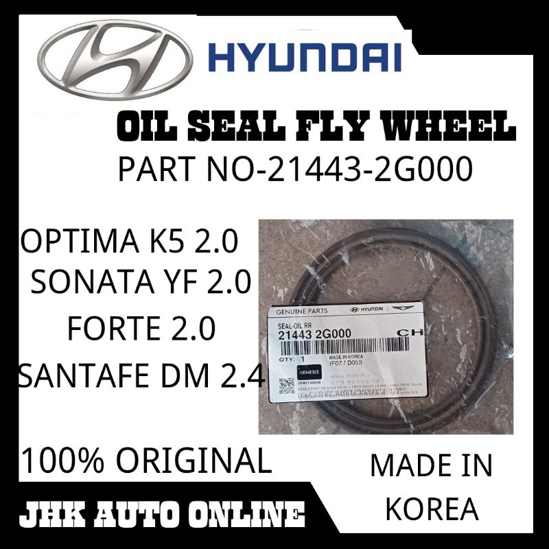 21443-2G000 OIL SEAL FLY WHEEL SONATA YF 2.0 RONDO SANTA FE DM CM ...