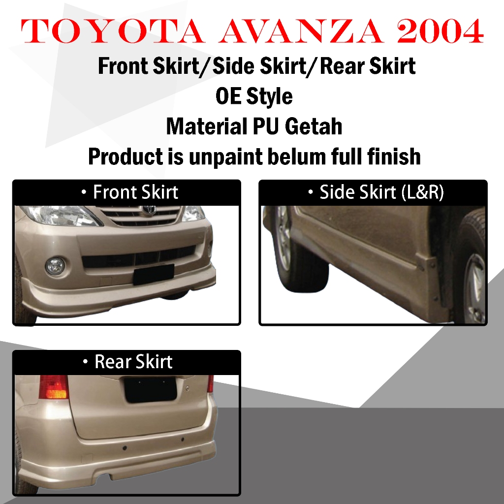 TOYOTA AVANZA 2004 OE MODEL FULLSET FRONT SKIRT/SIDE SKIRT(L&R)/REAR ...