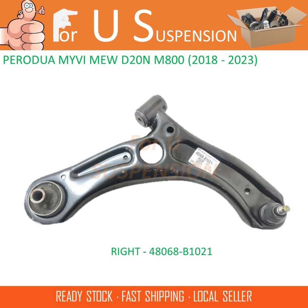 1 PIECE FRONT LOWER ARM RIGHT - 48068-BZ300 PERODUA MYVI NEW D20N M800 ...