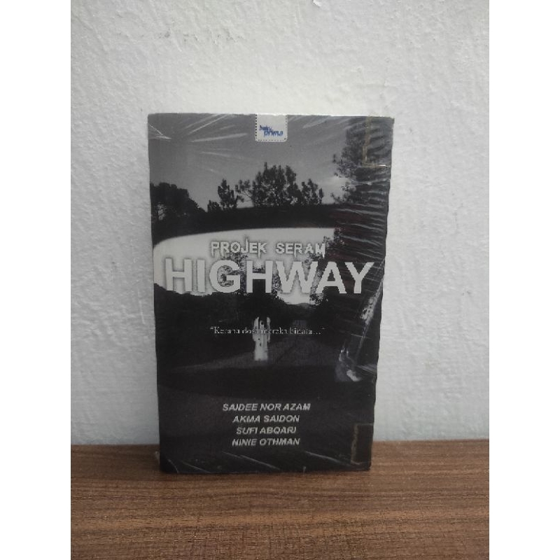 (Used) Novel Projek Seram Highway - Saidee Nor Azam, Akma Saidon, Sufi ...