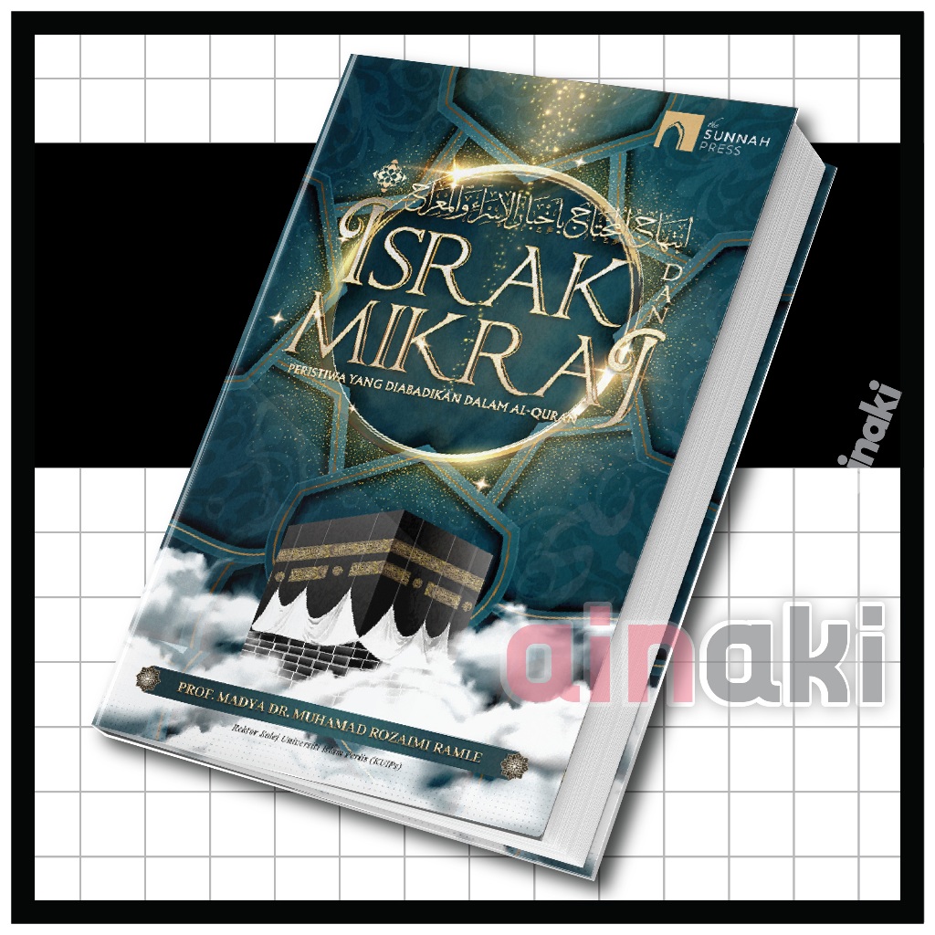 Israk dan Mikraj Peristiwa yang Diabadikan dalam Al-Qur’an Buku Kisah ...