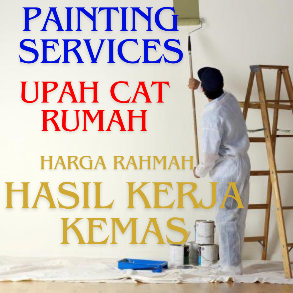 UPAH CAT RUMAH BAHAGIAN LUAR DALAM TUKANG CAT BANGUNAN PAINTING ...