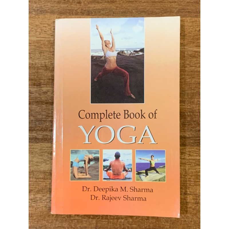 Complete Book of YOGA book by Dr. Deepika M. Sharma & Dr. Rajeev Sharma ...