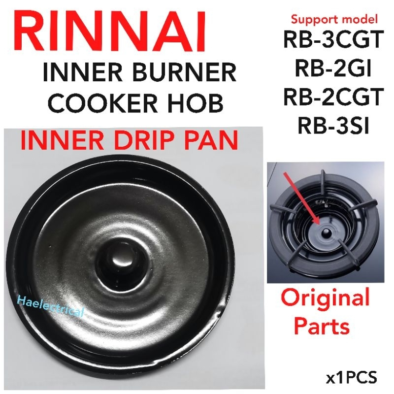 RINNAI Cooker Hob Inner Burner Inner Drip Pan RB-3CGT RB-2CGT RB-3SI RB-2GI | Shopee Malaysia