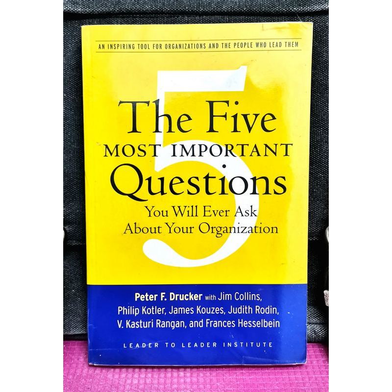 《ORIGINAL PRELOVED》Peter F. Drucker - THE FIVE MOST IMPORTANT QUESTIONS ...
