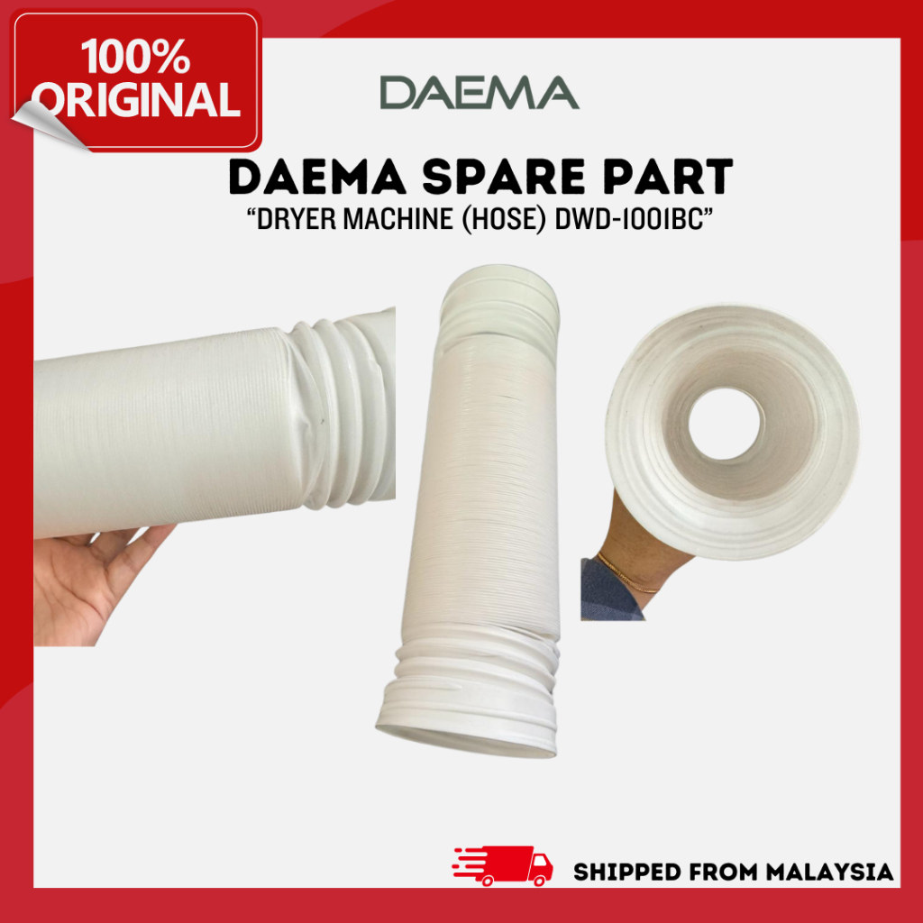 [ORIGINAL SPAREPART] DAEMA DWD1001BC DRYER (HOSE) | Shopee Malaysia