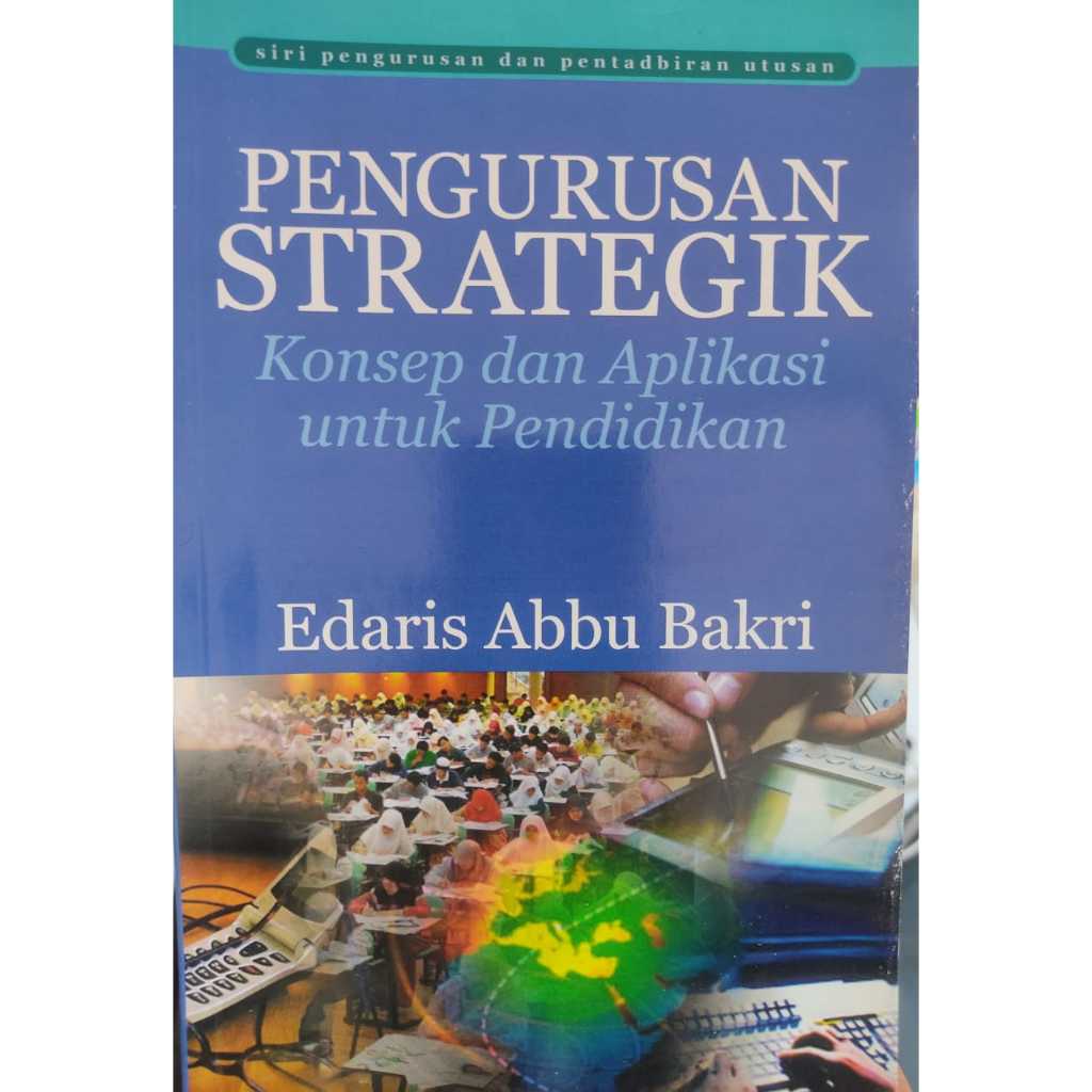 (UTUSAN) PENGURUSAN STRATEGIK : Konsep dan Aplikasi untuk Pendidikan ...