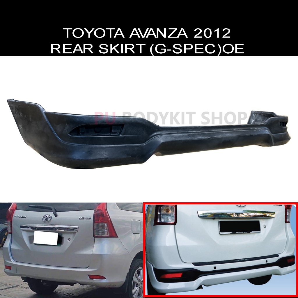 TOYOTA AVANZA 2012 REAR SKIRT (G-SPEC)OE PU BODYKIT | Shopee Malaysia