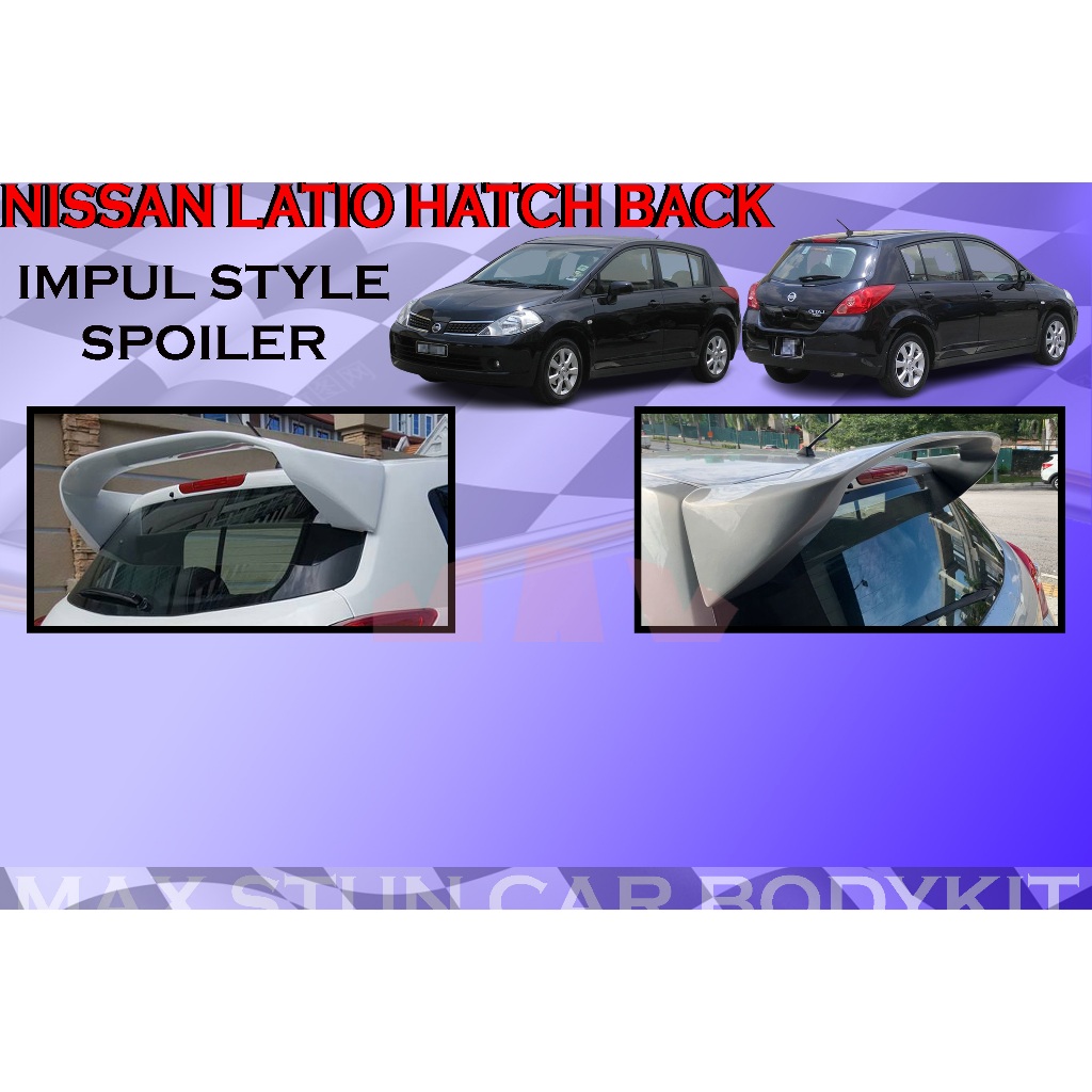NISSAN LATIO HACTHBACK IMPUL STYLE SPOILER REAR SPOILER TOP SPOILER ...