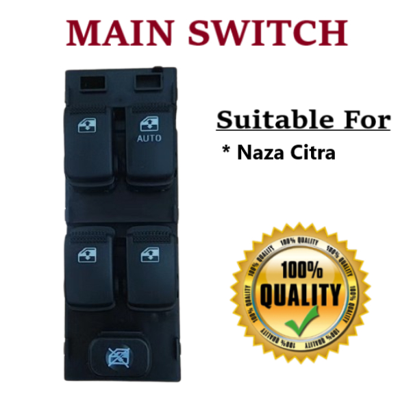 Naza Citra Window Power Main Switch /Power Window Main Switch Suis ...