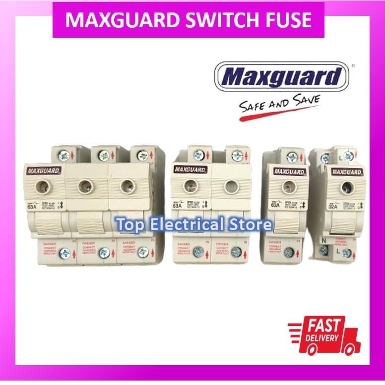 MAXGUARD MAIN SWITCH 32A 1P+N / 63A (1 POLE ) / 63A 1P+N / 32A/63A (3 ...