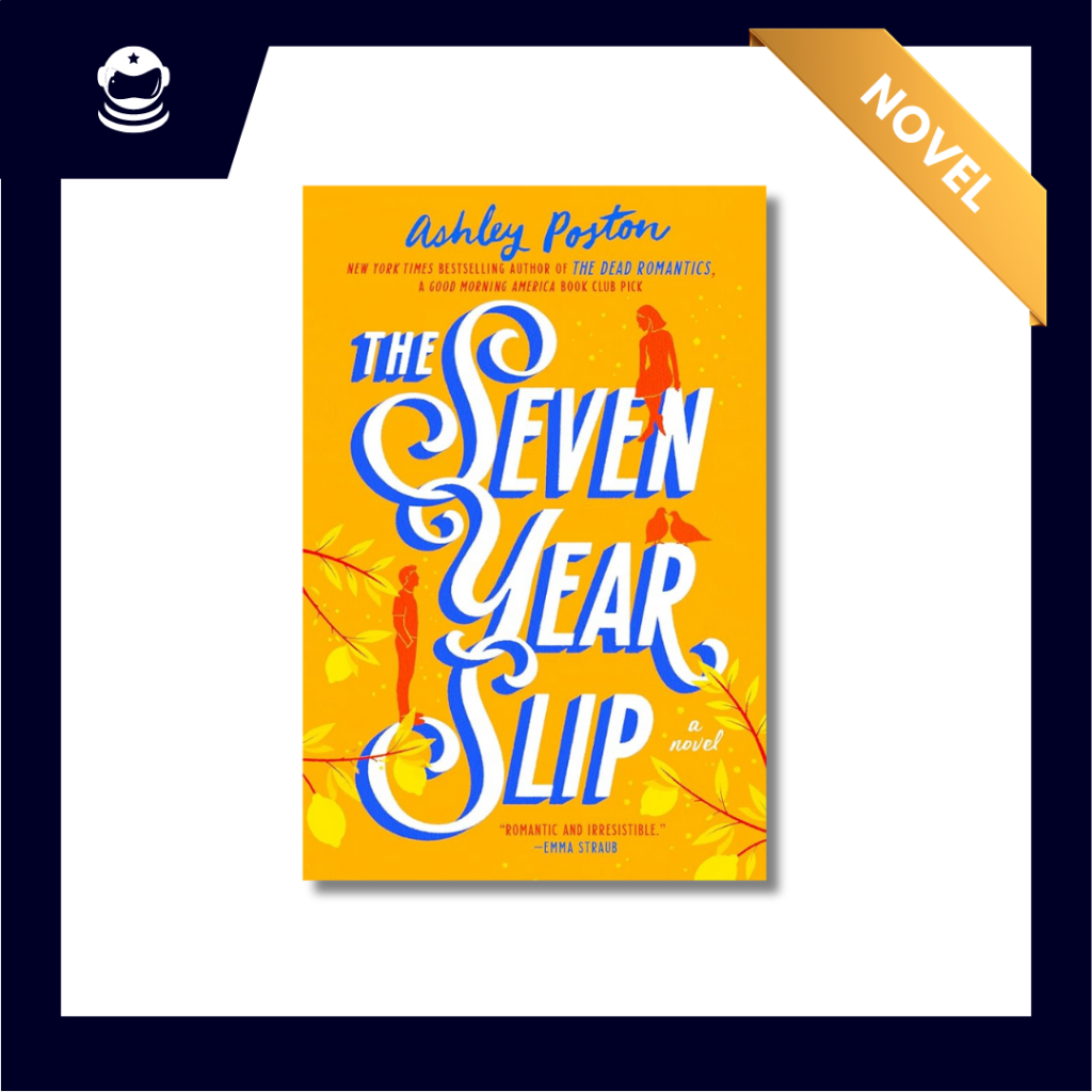 The Seven Year Slip | Novel | Romance | Fiction | Contemporary ...