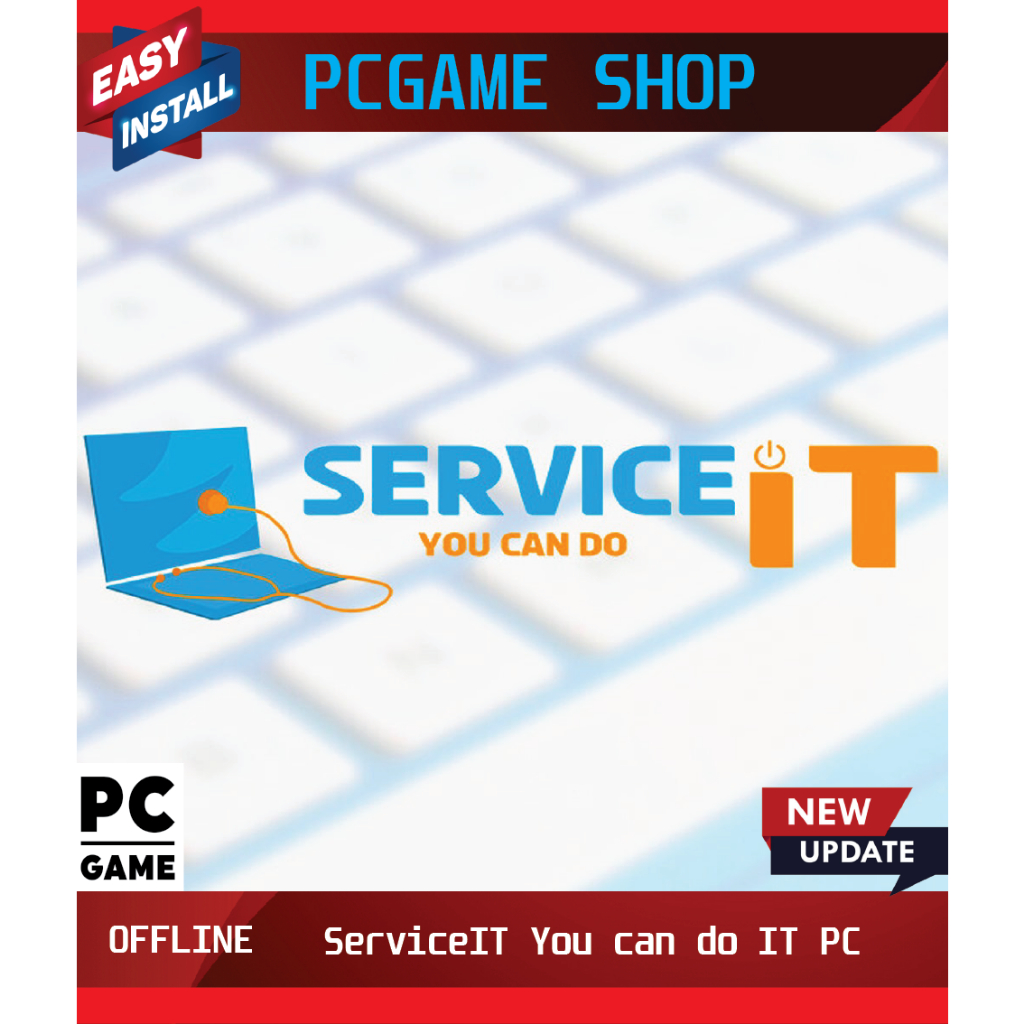 【Update 2024】ServiceIT You can do IT PC | PC Game | Full Game | PC ...