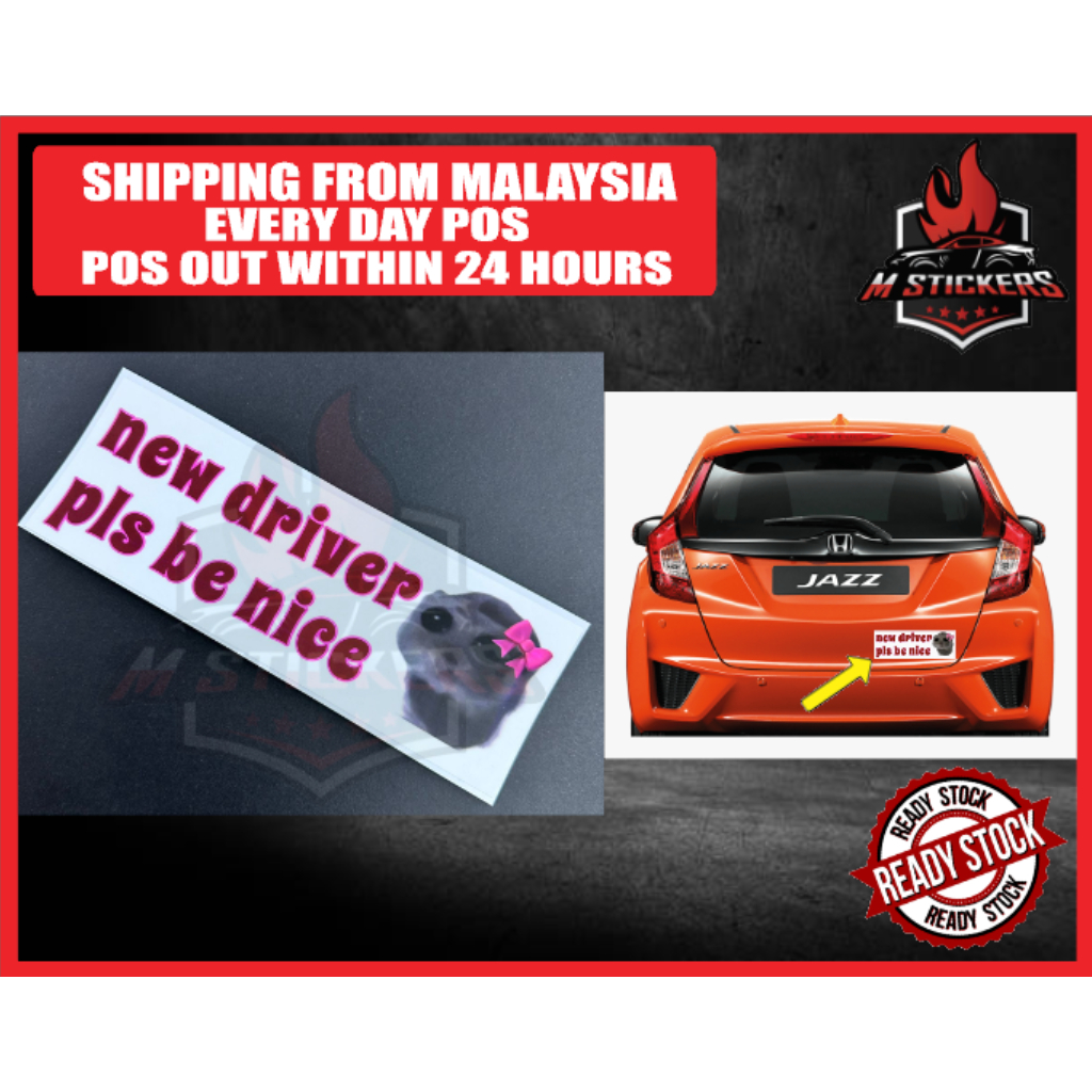 new driver please be nice sticker kereta car sticker | Shopee Malaysia