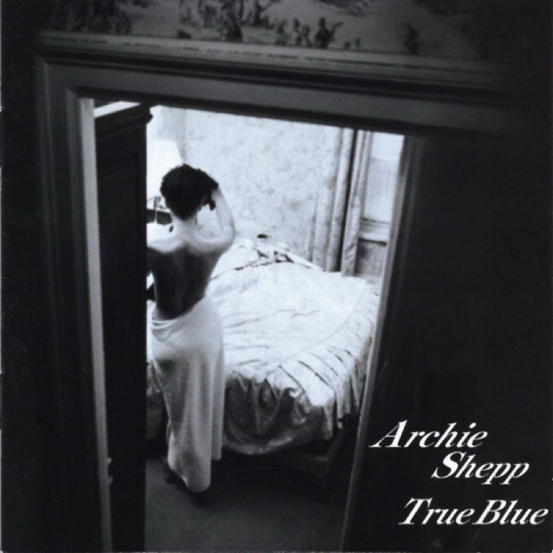 Archie Shepp - True Blue ( Cd Album) | Shopee Malaysia
