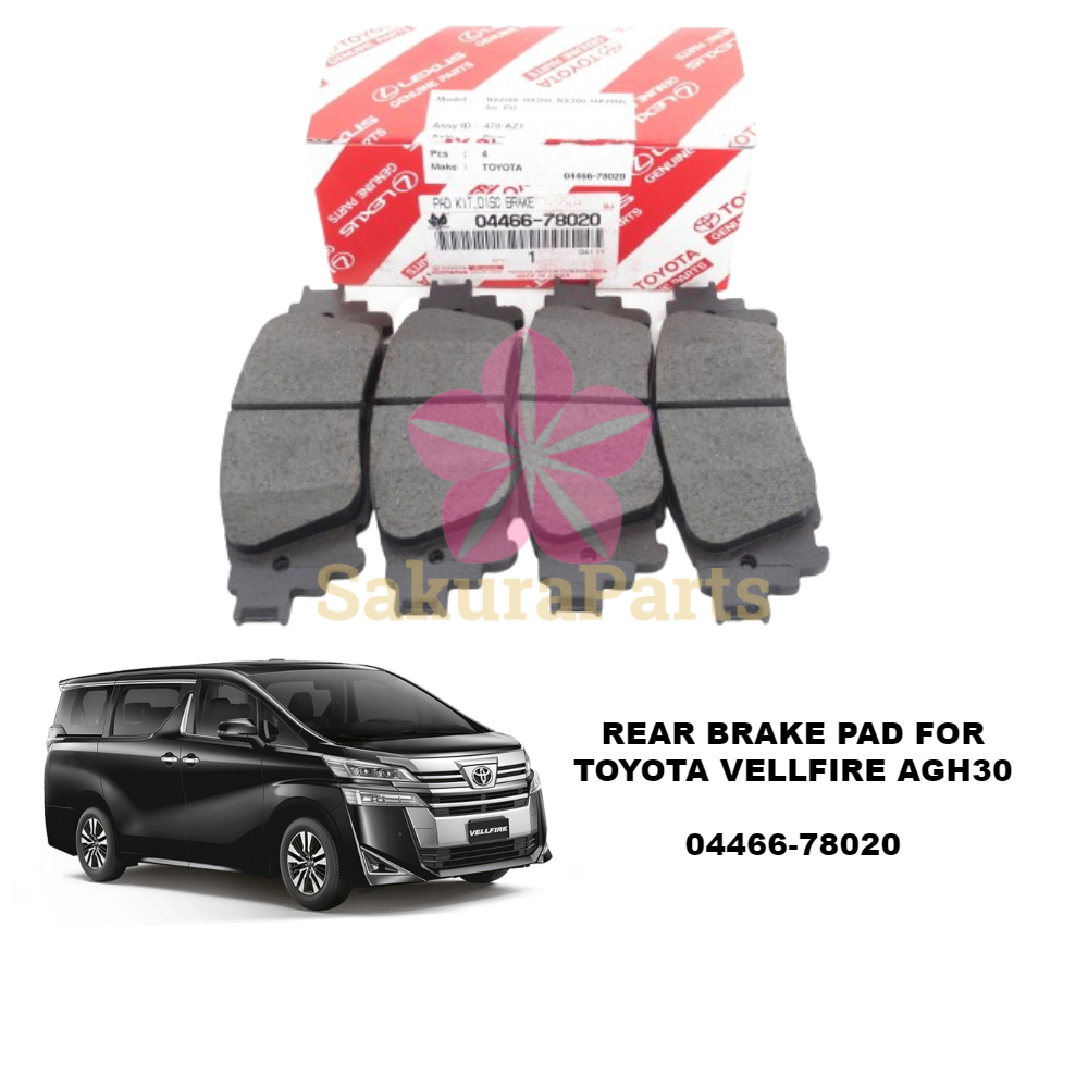 TOYOTA 04466-78020 REAR BRAKE PAD For Toyota Vellfire AGH30 (ORIGINAL ...