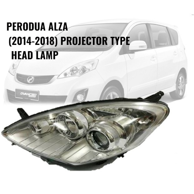 Perodua Alza 2014 Year Front Head Light Lamp Projector Lampu Depan ...