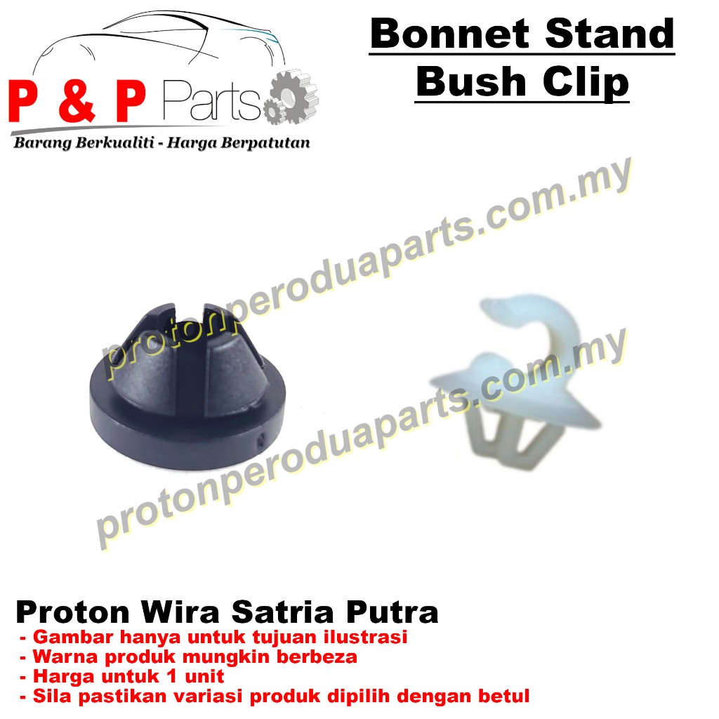 Bonnet Stand Bush Clip - Proton Wira Satria Putra - 1pcs | Shopee Malaysia