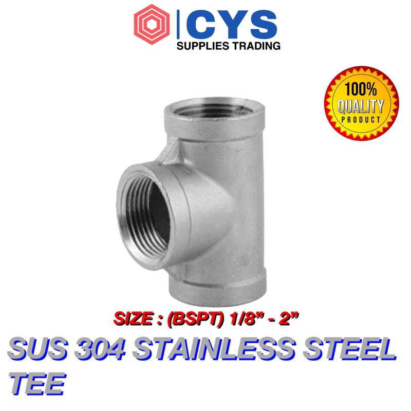 (100% QUALITY) SUS 304 STAINLESS STEEL TEE BSPT (1/8” - 2”) | Shopee ...