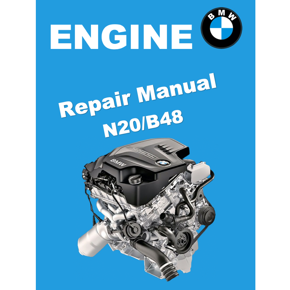 BMW ENGINE N20 / B48 SERVICE REPAIR MANUAL | Shopee Malaysia