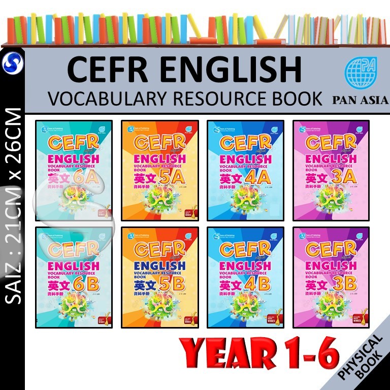 CEFR aligned ENGLISH VOCABULARY RESOURCE BOOK 英文资料手册 YEAR 1 2 3 4 5 6 ...