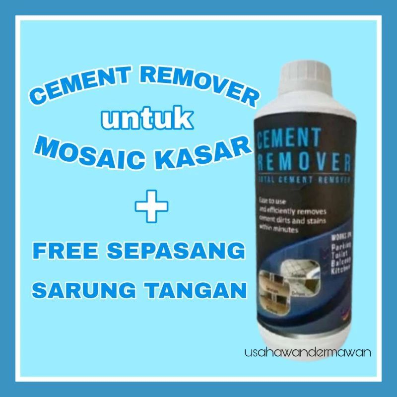 🔥FREE GLOVE🔥 CEMENT REMOVER ORIGINAL 1000ml | cement mosaic remover ...