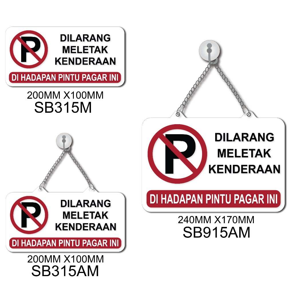 DILARANG MELETAK KENDERAAN DI HADAPAN PINTU PAGAR INI PP SIGN BOARD W ...