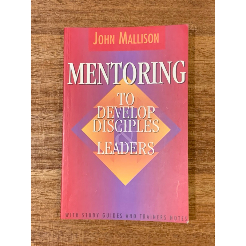 JOHN MALLISON ; MENTORING TO DEVELOP DISCIPLES & LEADERS | Shopee Malaysia
