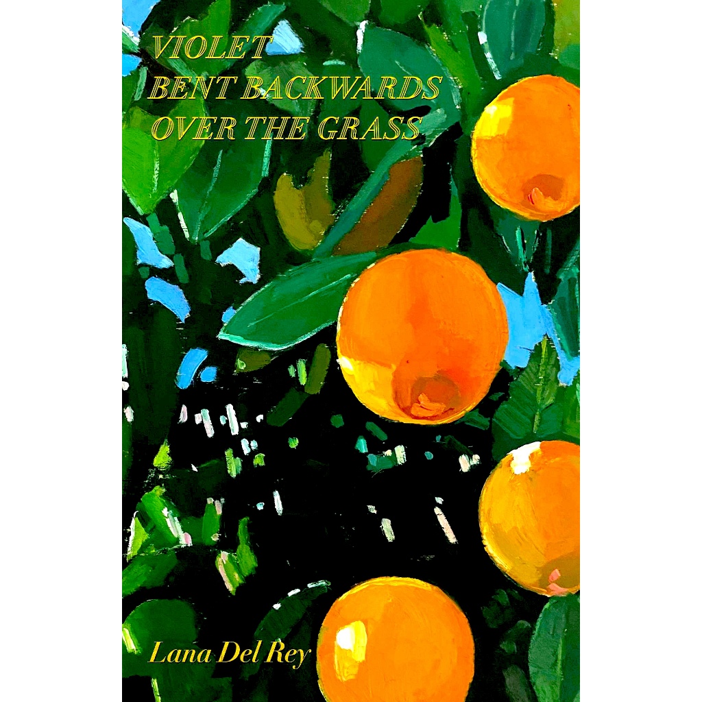 Lana Del Rey Poetry Book: Violet Bent Backwards Over the Grass | Shopee ...