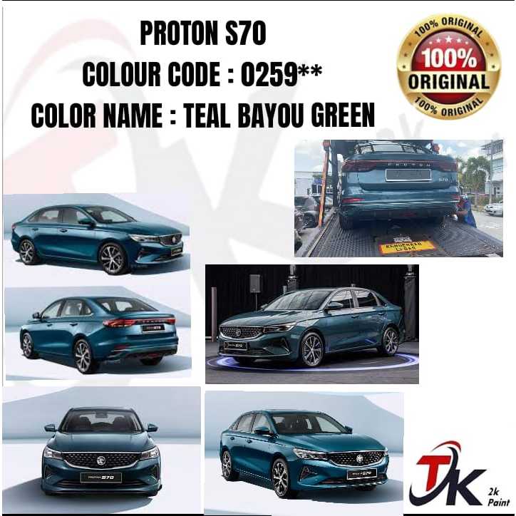 0259** - TEAL BAYOU GREEN- PROTON S70 - 2K PAINT/FAST DRY/CAR PAINT/CAT BANCUH/CAT KERETA/CEPAT ...