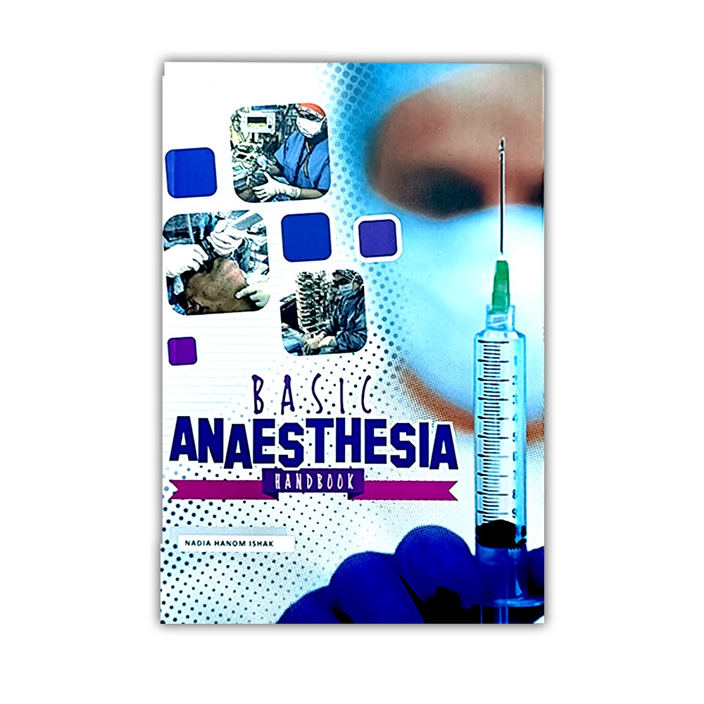BASIC ANAESTHESIA HANDBOOK NADIA HANOM [125] | Shopee Malaysia