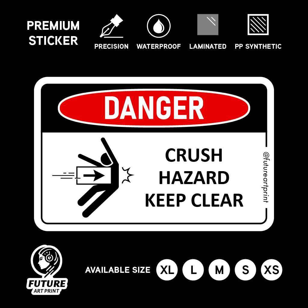 Danger Crush Hazard Keep Clear. Moving Machine Machinery Factory Injury ...