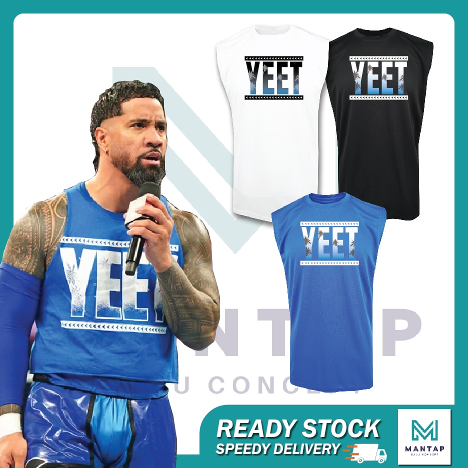 WWE JEY USO YEET SLEEVELESS TSHIRT WRESTLING RAW SMACKDOWN AEW UNISEX ...