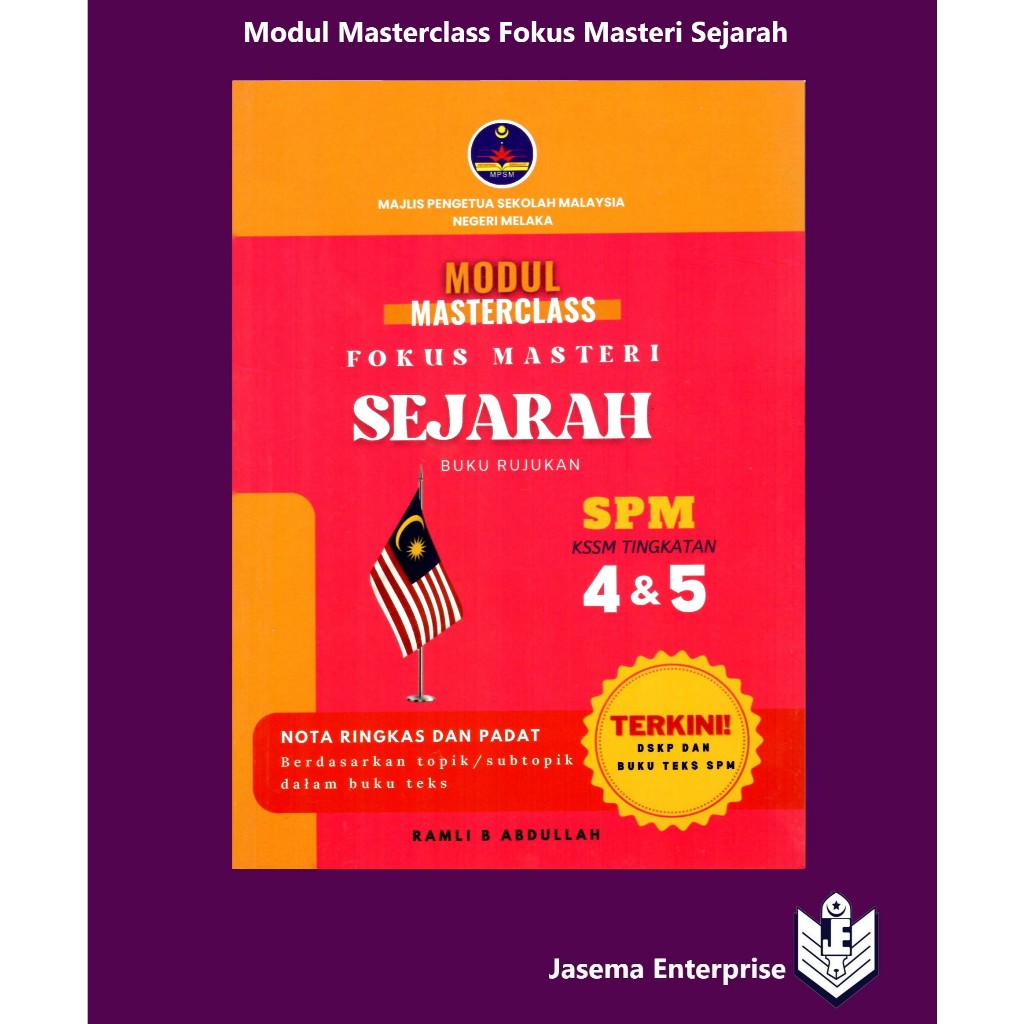 Modul Masterclass Fokus Masteri Sejarah Buku Rujukan SPM Tingkatan 4&5 ...
