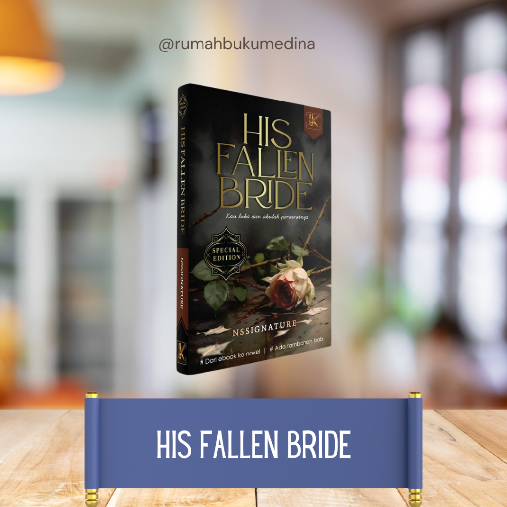 (READY STOCK) HIS FALLEN BRIDE- NSSIGNATURE [ADA TANDATANGAN PENULIS ...