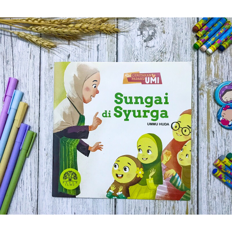 BUKU CERITA KANAK SUNGAI DI SYURGA ISLAM KIDS STORYBOOK ISLAMIC ...