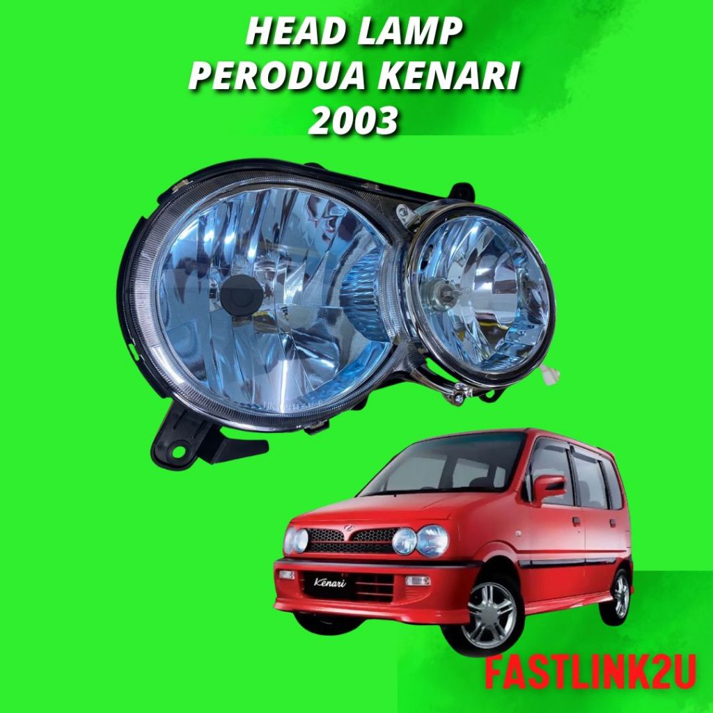 Fastlink Perodua Kenari 2003 Head Lamp Lampu Kereta Headlamp Front Lamp ...