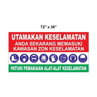 Safety First Construction Safety Sign Banner/ Utamakan Keselamatan ...